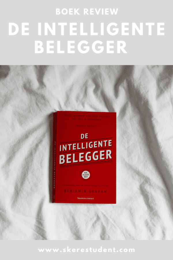 Boekreview: ‘De Intelligente Belegger’ van Benjamin Graham ...